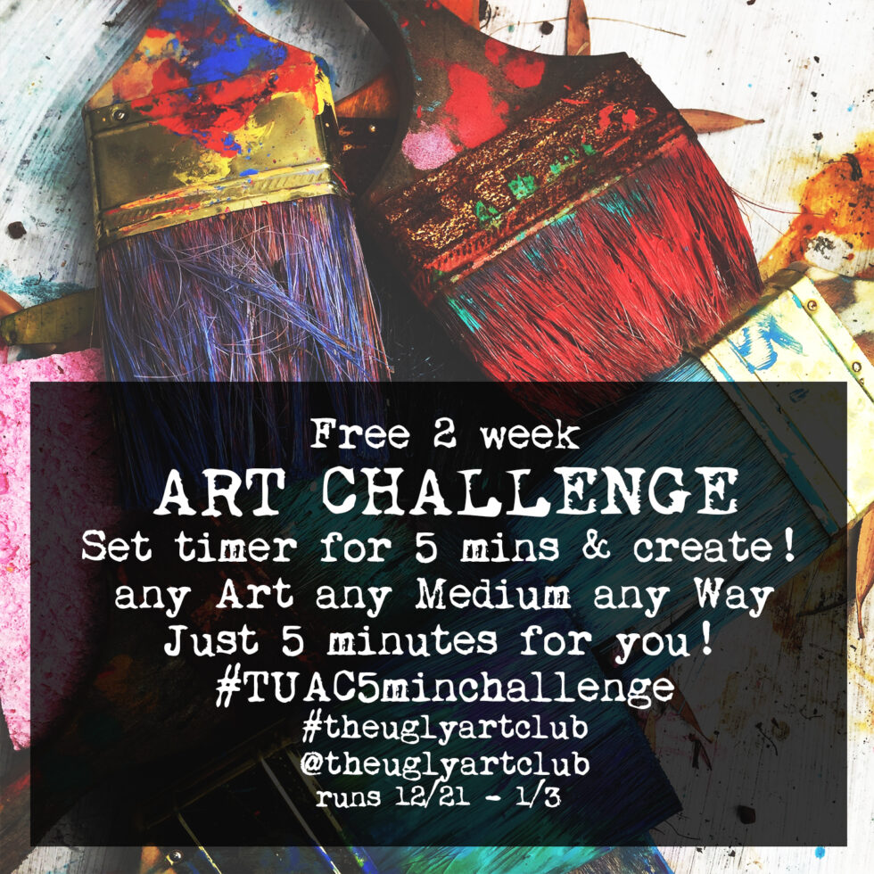 The 5 Minute Challenge - The Ugly Art Club